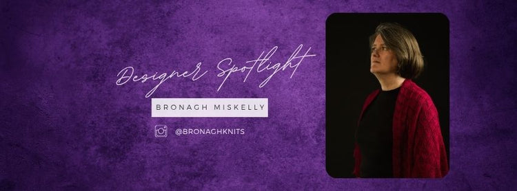 Designer Spotlight - Bronagh Miskelly